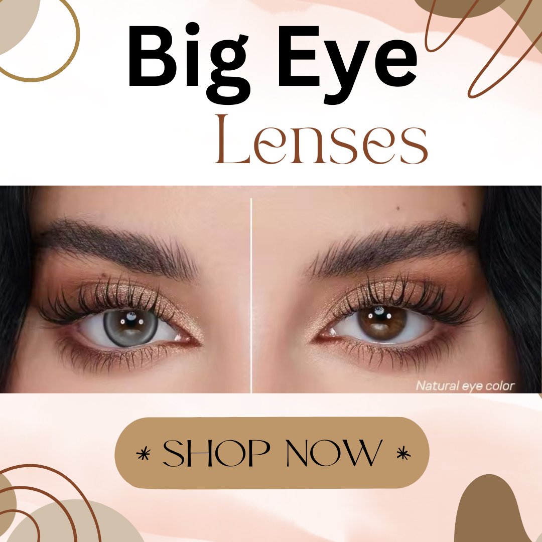 BIG EYE LENSES – Lenses Pk